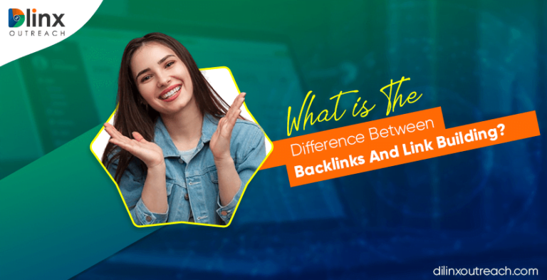 What Is The Difference Between Backlinks And Link Building?