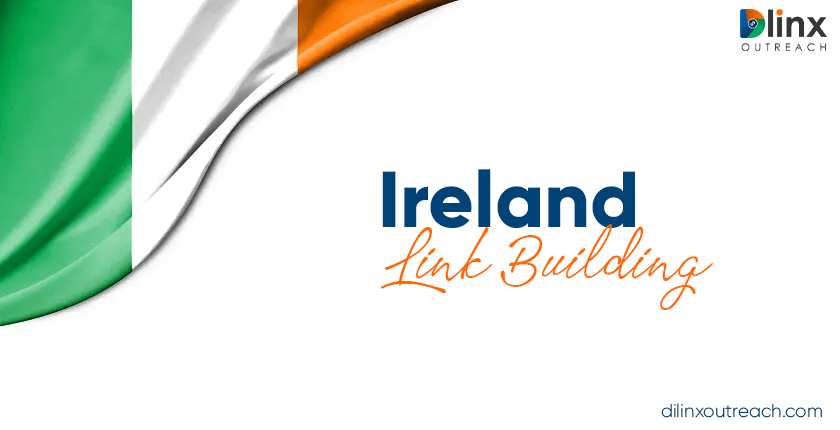 Ireland Link Building | DlinxOutreach