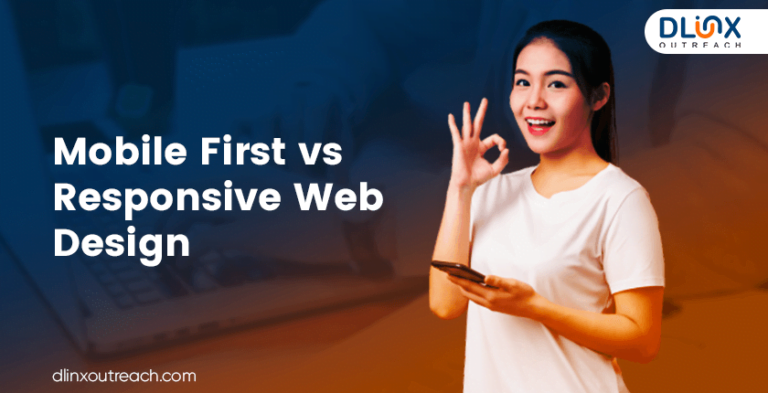 Mobile First Vs Responsive Web Design [Complete Guide]